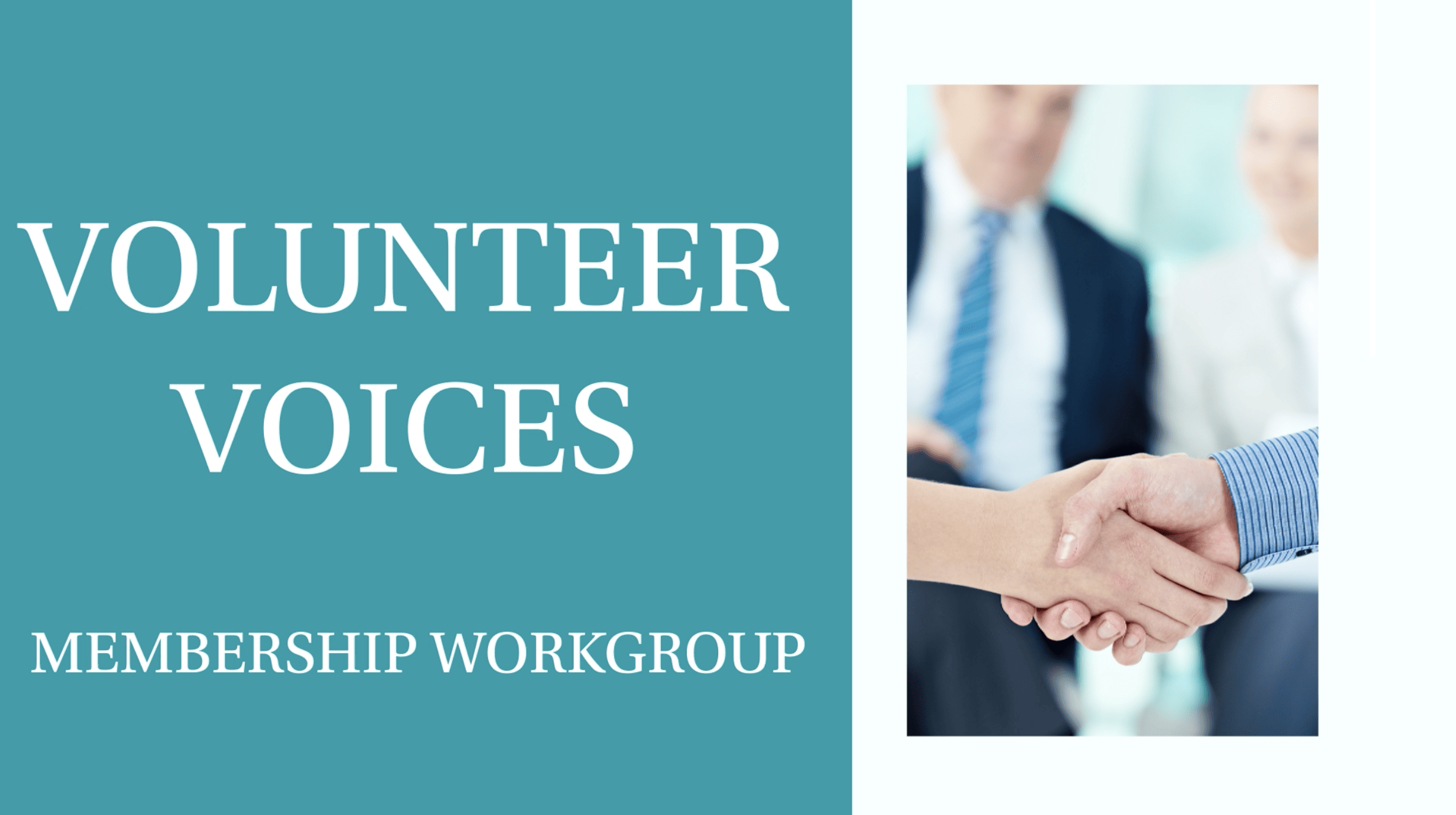 Volunteer Voices – Membership WorkGroup