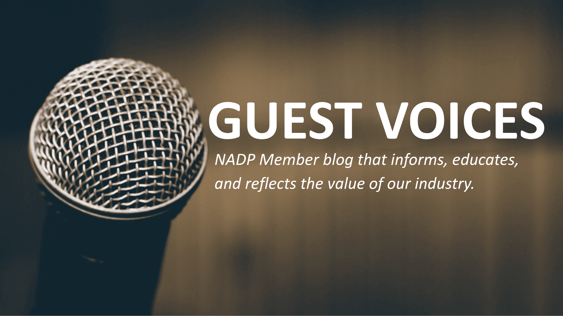 Guest Voices - National Association of Dental Plans